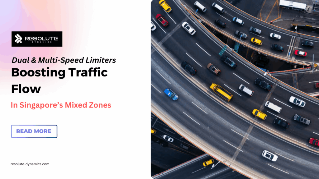 How Dual and Multi-Speed Limiters Boost Traffic Efficiency in Singapore’s Mixed-Speed Zones
